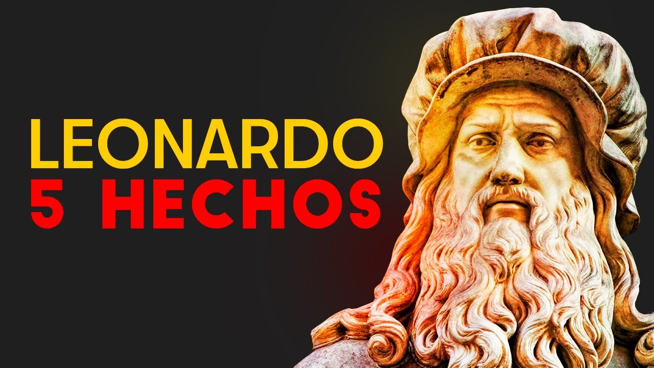 TOP 5 curiosidades más SORPRENDENTE sobre Leonardo Da Vinci - YouTube