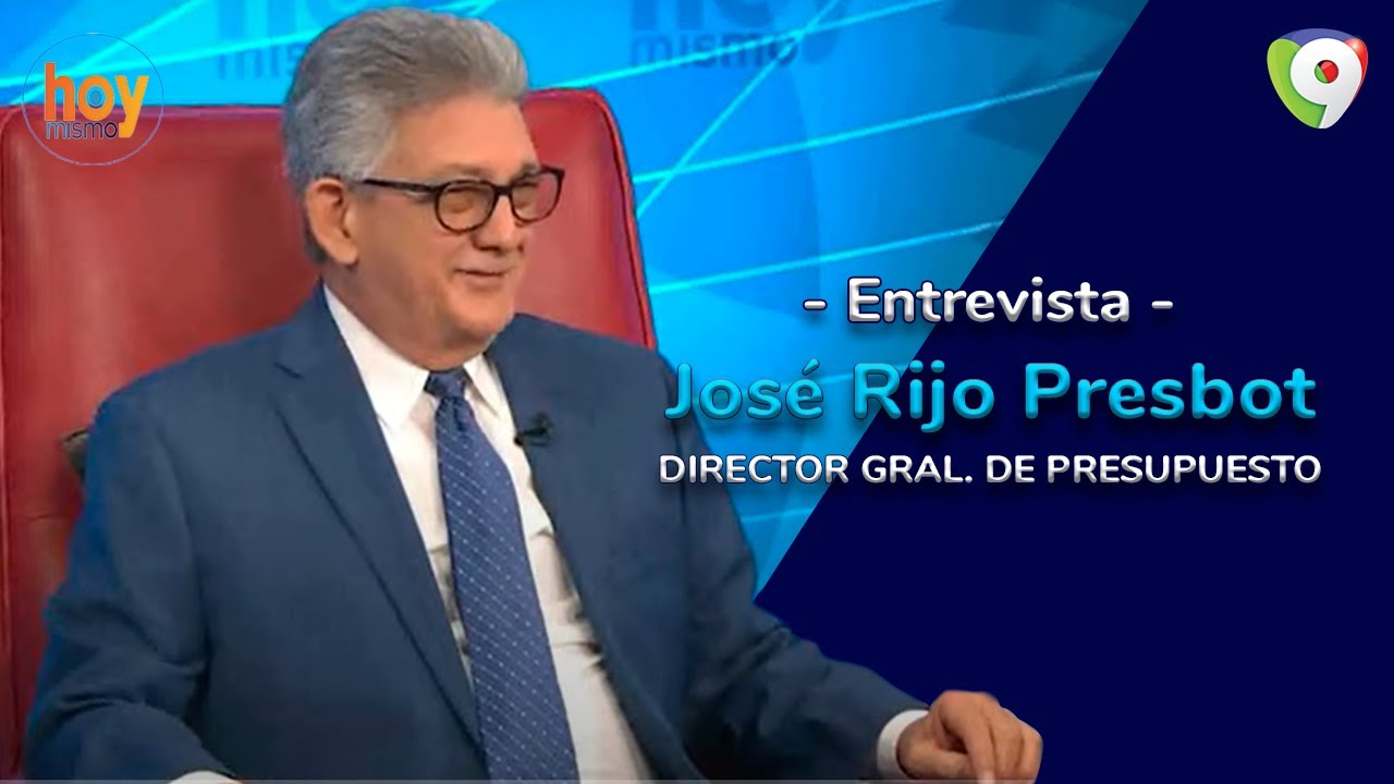 José Rijo Presbot: El Pacto Fiscal debe hacerse sí o sí | Hoy Mismo ...
