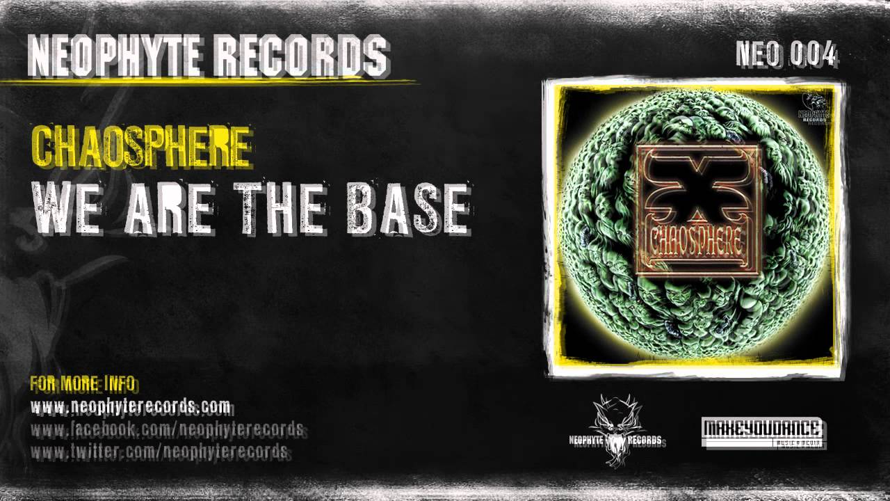 Chaosphere - We Are The Base (NEO004) (1999) - YouTube