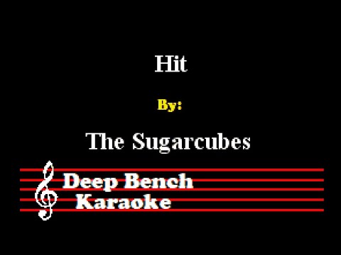 The Sugarcubes - Hit (Custom Karaoke Version) - YouTube