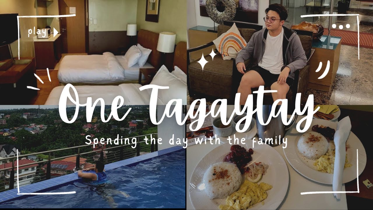 ONE TAGAYTAY PLACE STAYCATION - YouTube