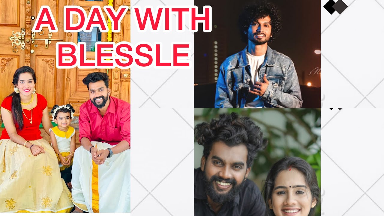 A DAY WITH BIG BOSS STAR BLESSLY☺️onam celebration അവസാനം അവൻ വന്നതും 🥲 ...