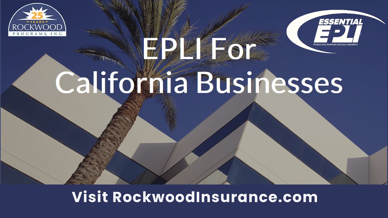 Essential EPLI for California Businesses - YouTube