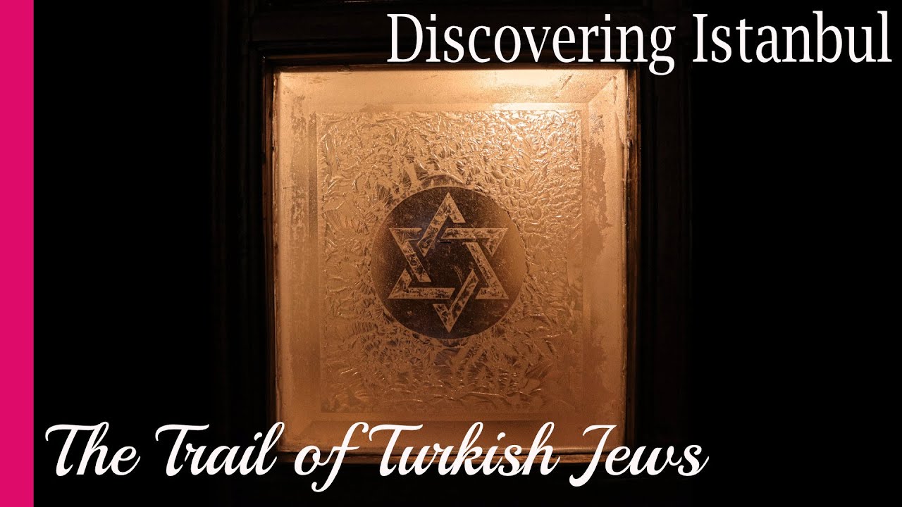 Discovering Istanbul | The trail of Turkish Jews - YouTube