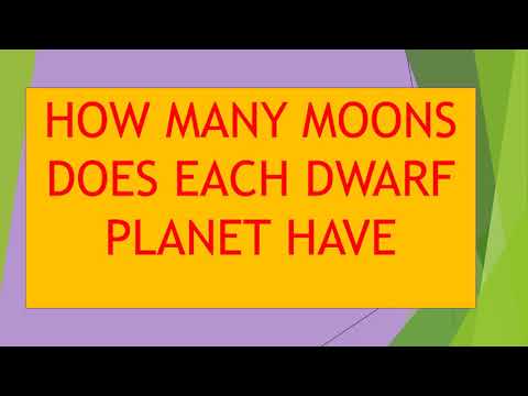 How many moons does each dwarf planet have?