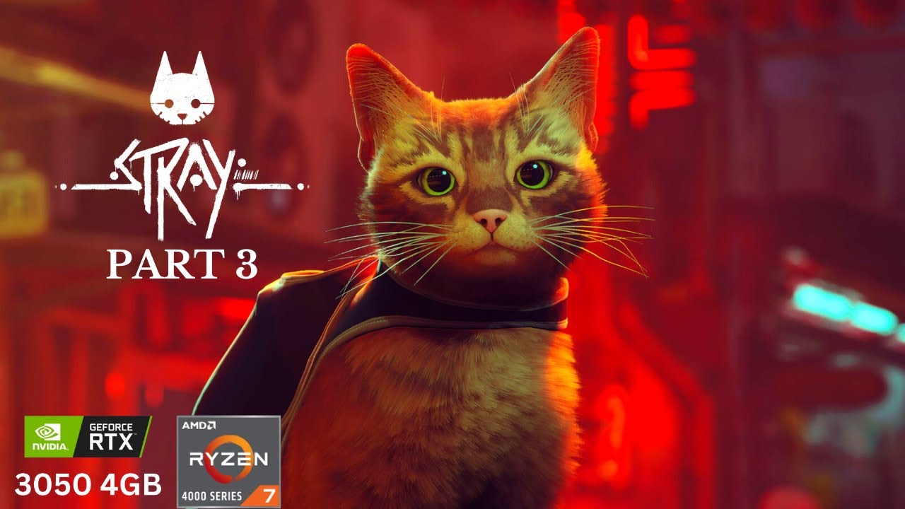 STRAY PC Walkthrough Gameplay Part 3 - OUTSIDERS (FULL GAME) - YouTube