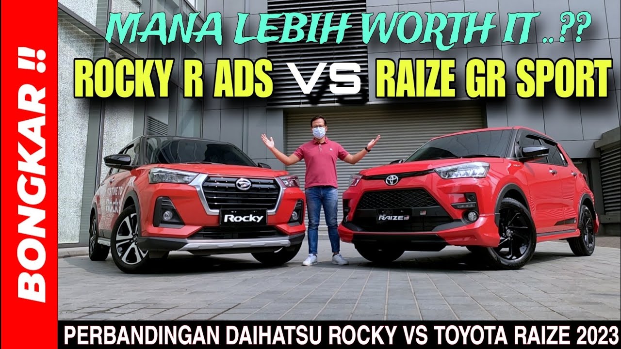 Bongkar !! Komparasi DAIHATSU ROCKY R ADS VS TOYOTA RAIZE GR SPORT 2023 ...