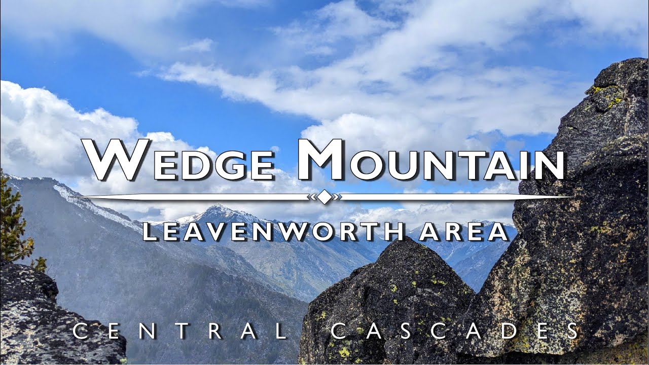 Wedge Mountain - Washington State - YouTube