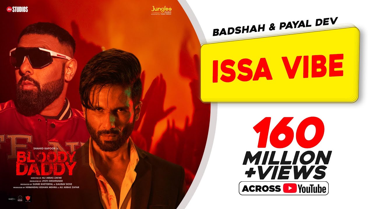 Issa Vibe | Bloody Daddy | Badshah | Shahid Kapoor | Payal Dev | Jio Cinema - ReportWire