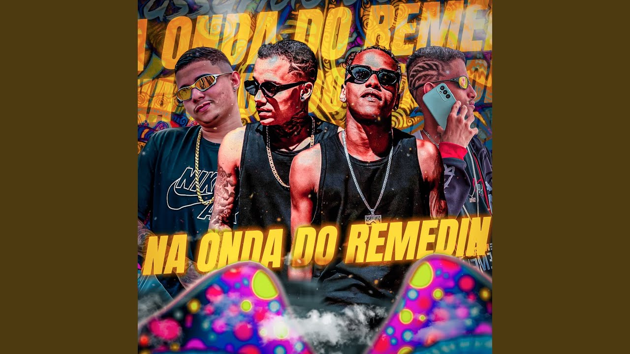 Na Onda do Remedin - YouTube