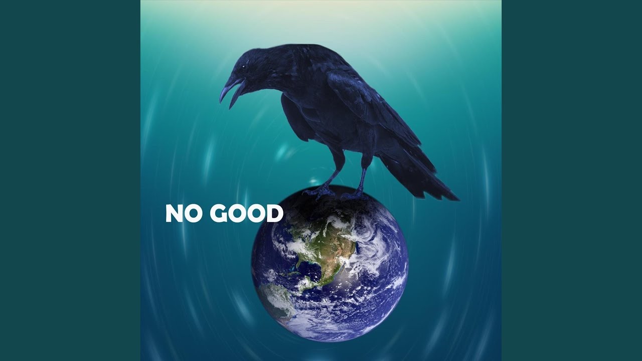 No Good - YouTube