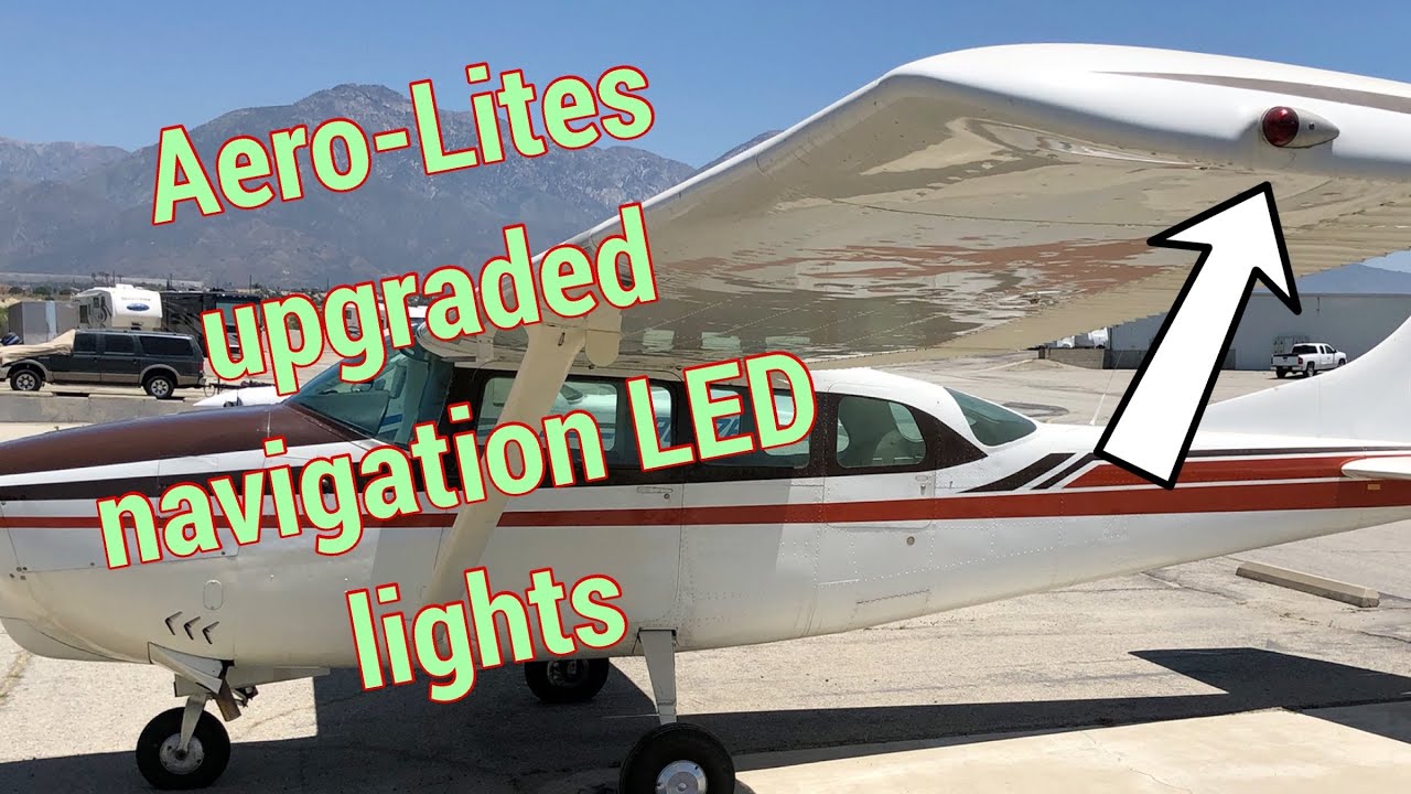 Cessna navigation lights upgrade to LED. Aero-Lites .com 1 of 4 - YouTube