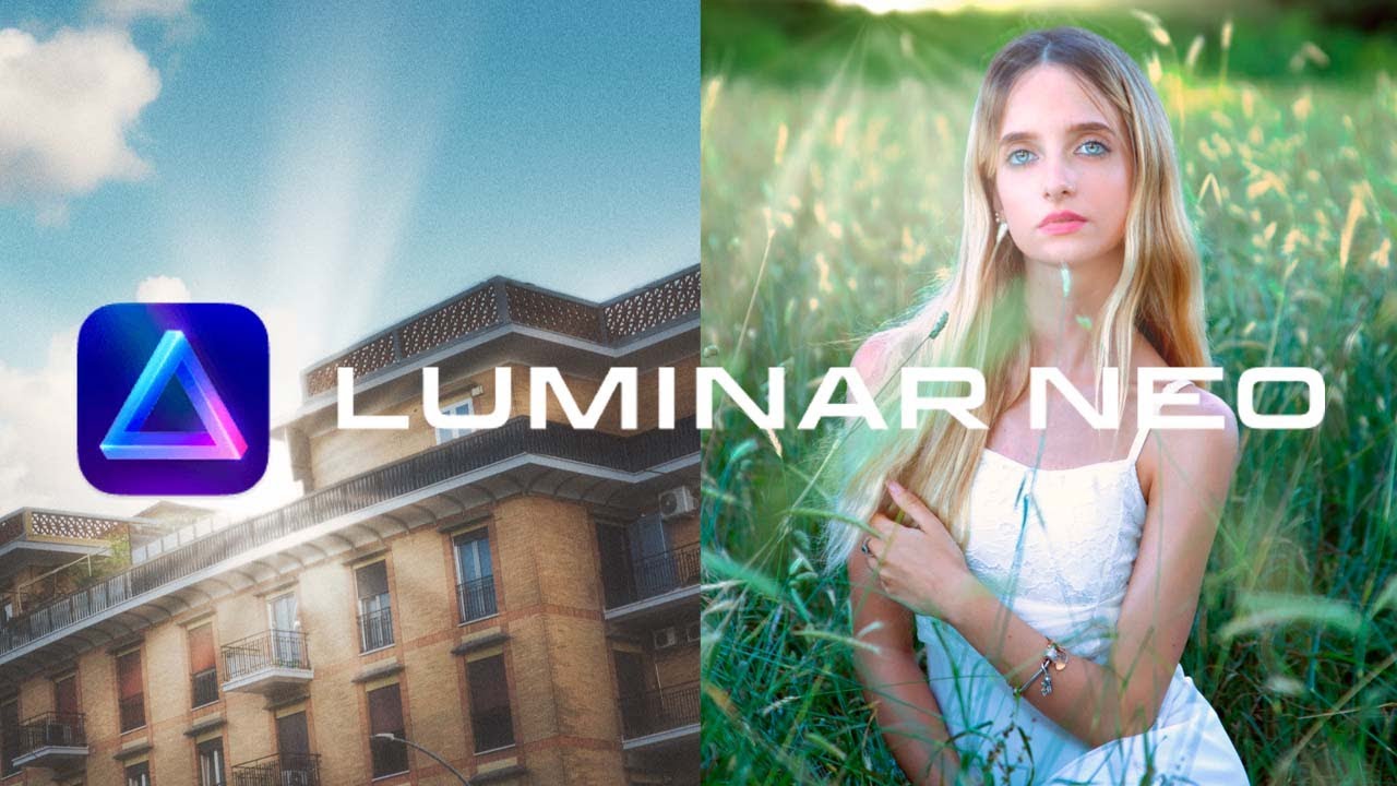 Scopriamo il nuovo Luminar Neo: panoramica completa e nuova funzioni ...