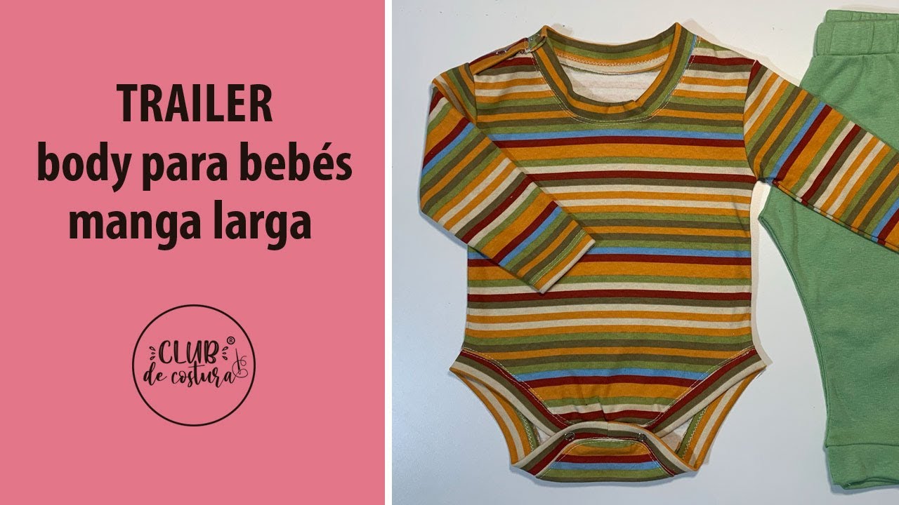 Trailer tutorial body de bebé con molde en PDF en 5 talles subido al ...