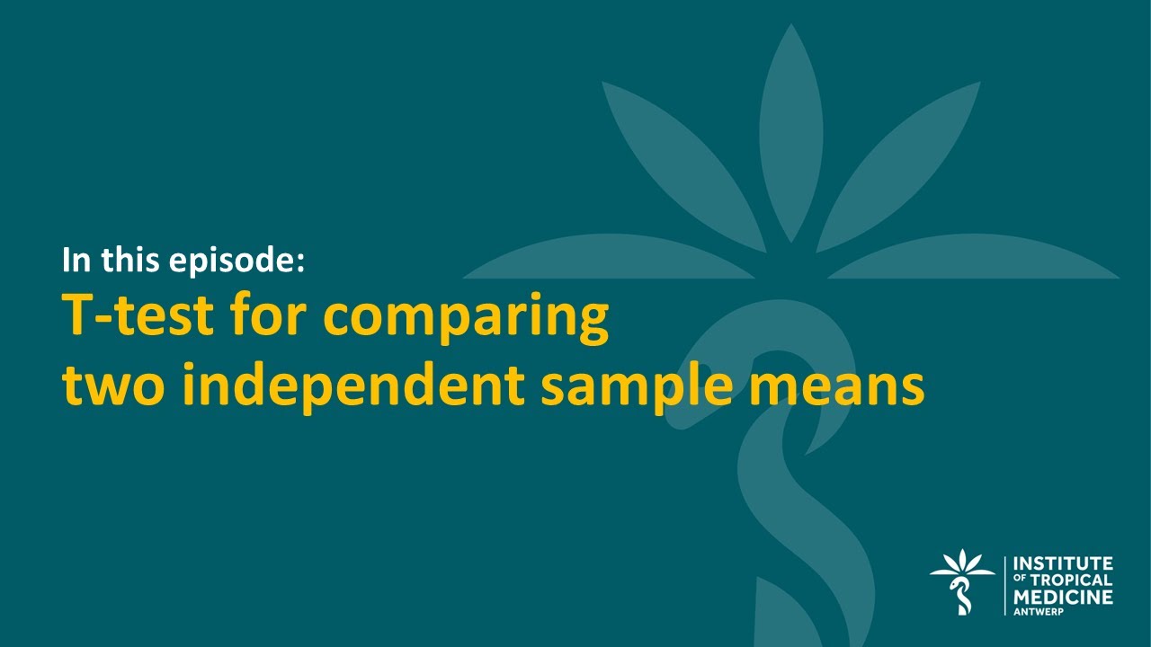 Episode 4. How to perform a simple t-test for independent samples mean ...