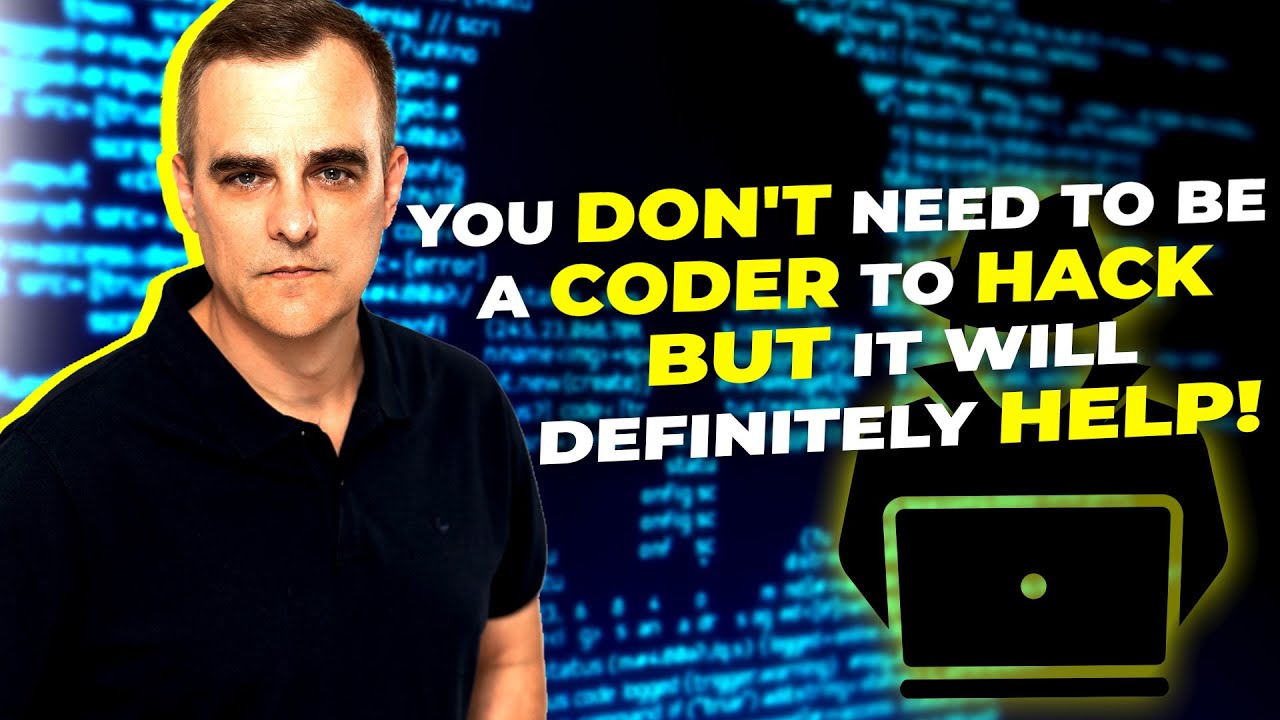 You Dont Need To Be A Coder To Hack But It Will Definitely Help