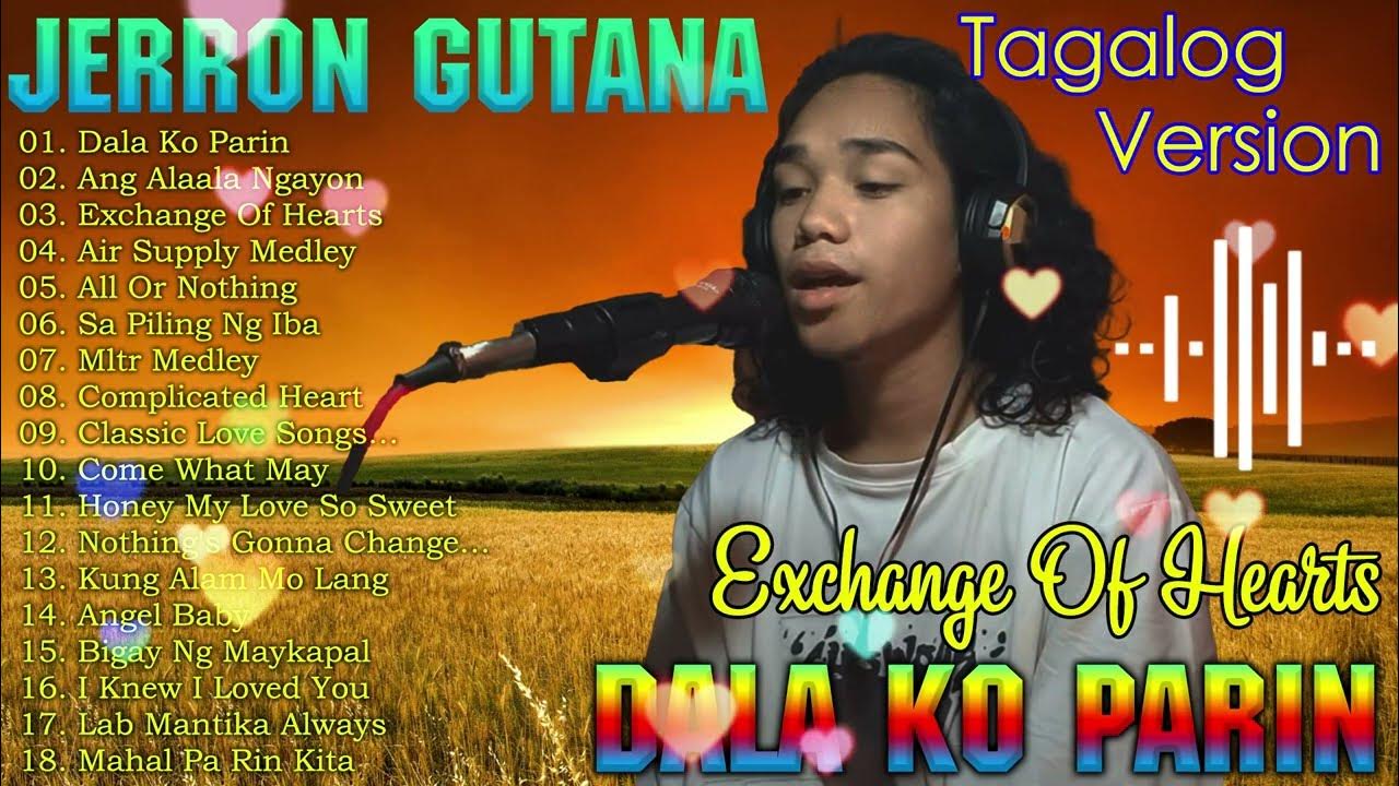 JERRON TAGALOG VERSION PLAYLIST - Jerron Gutana Cover Hits 2024 #jerron - YouTube