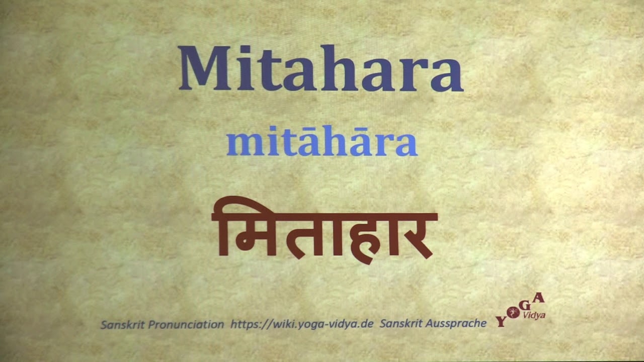 Mitahara Pronunciation Sanskrit मिताहार mitāhāra - YouTube