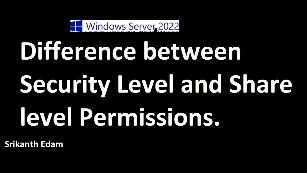 Server Admin | Learn difference between Security and Share level ...