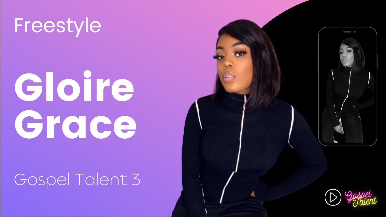 Gloire Grace (Gospel Talent 3) - YouTube