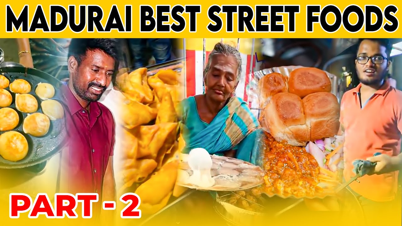 TOP 10 MADURAI STREET FOODS - 2 | Madurai Food Tour | மதுரையின் உணவுகள் ...