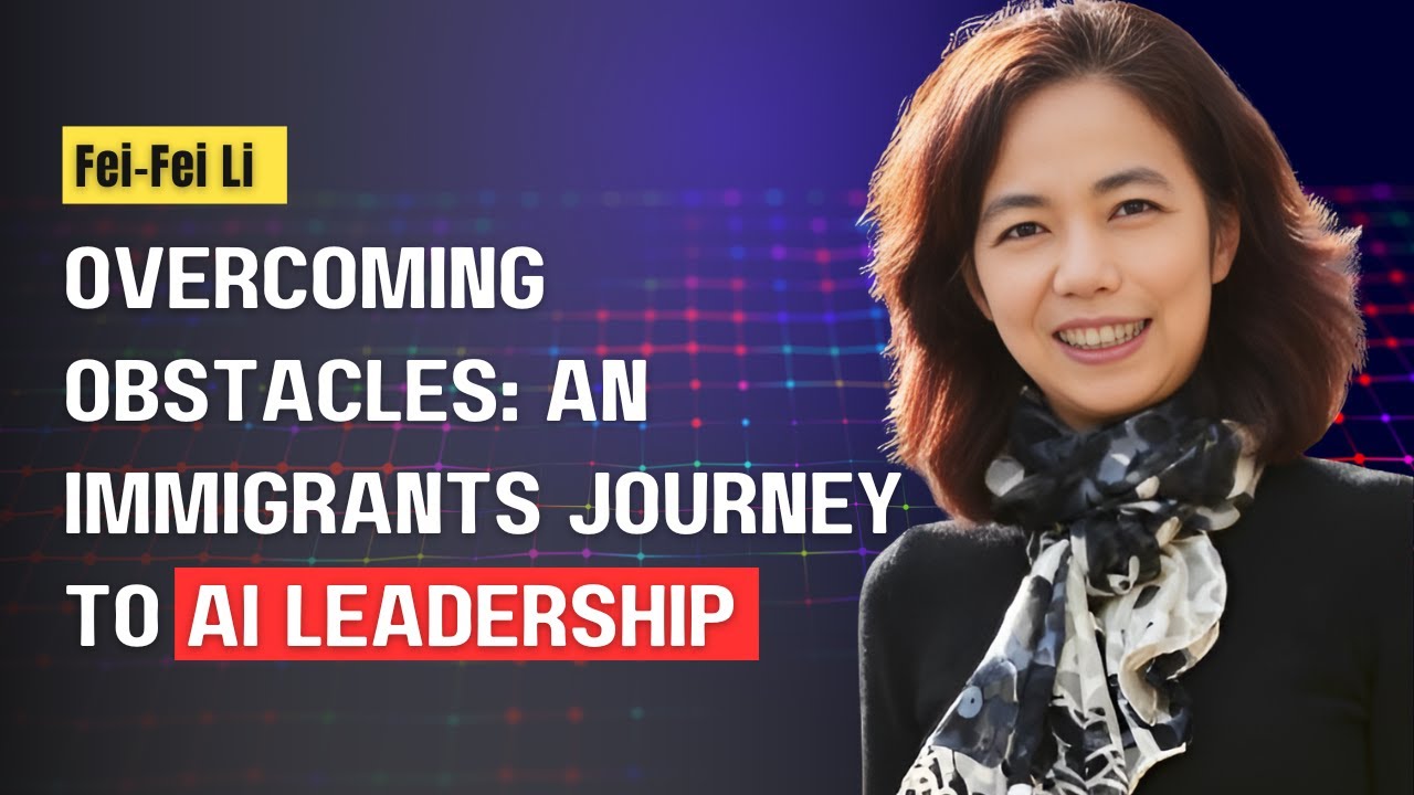 AI pioneer Fei-Fei Li: The Honest Truth on Immigrant Struggles, Tech ...