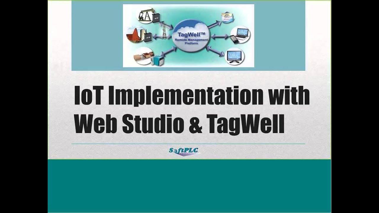 IoT implementation with InduSoft Web Studio and TagWell from SoftPLC - YouTube