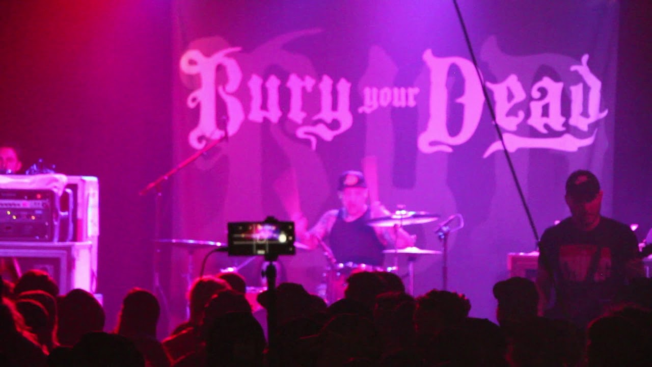 BURY YOUR DEAD - FULL SET - YouTube