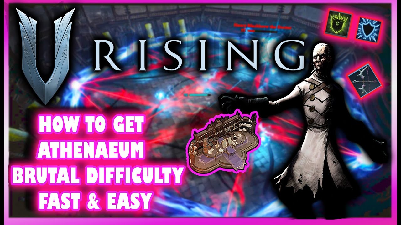 V Rising - How To Get Athenaeum 7-10 Levels Below/ Brutal Difficulty ...