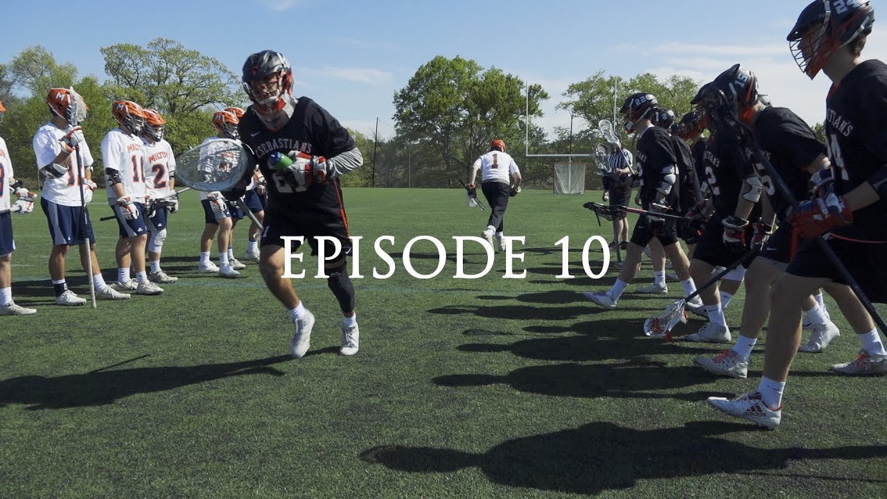 Lax Experiment Episode 10 : Milton vs. St. Sebastian's Lacrosse - YouTube