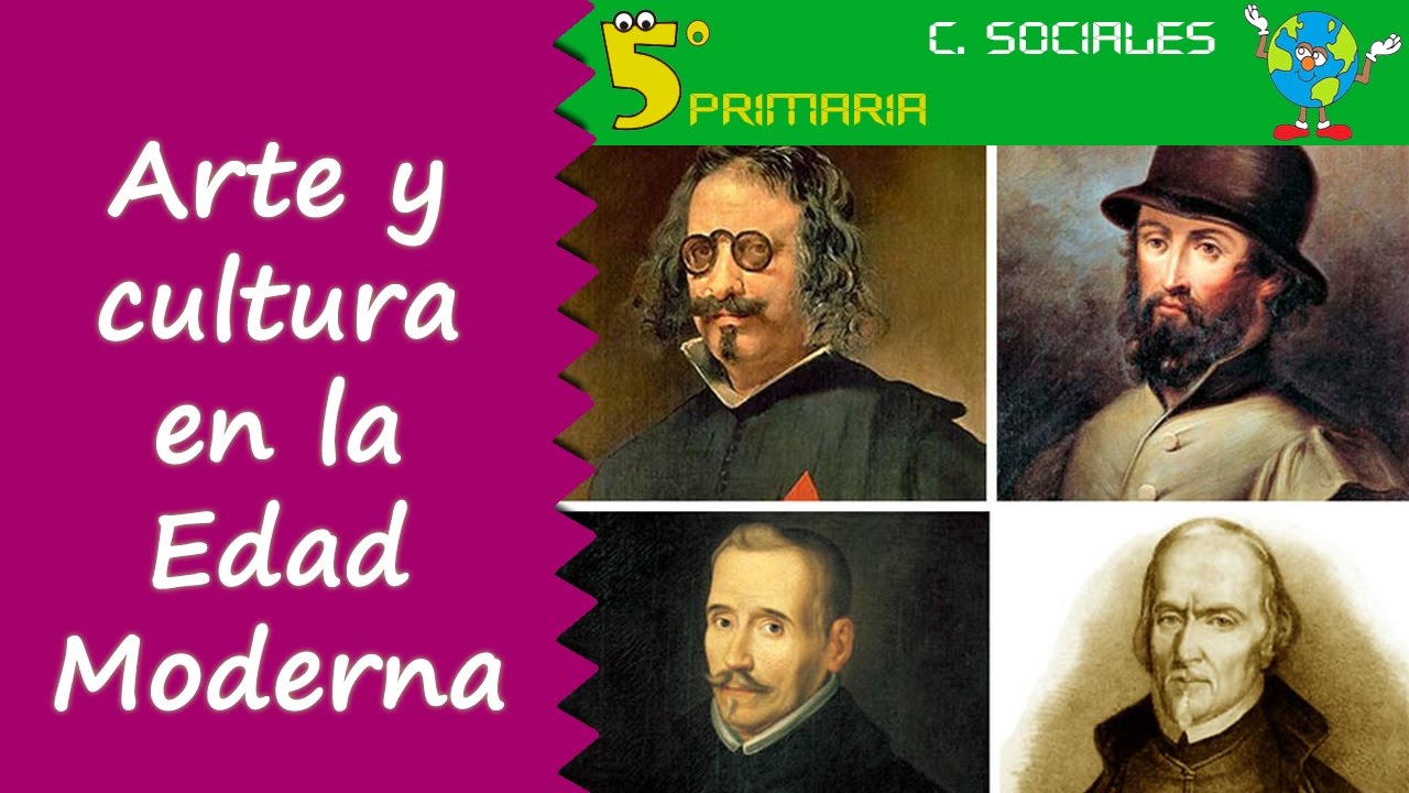 Arte y cultura en la Edad Moderna. Sociales, 5º Primaria, Tema 8 - YouTube