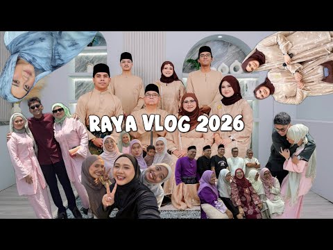 Raya Vlog 2026 - Raihana Roslan