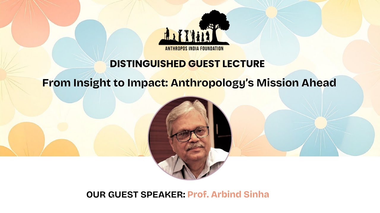 From Insight to Impact: Anthropology’s Mission Ahead | AIF Guest ...