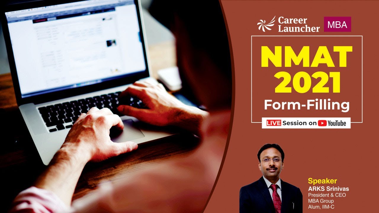 NMAT 2021 Form Filling By ARKSS | Career Launcher - YouTube