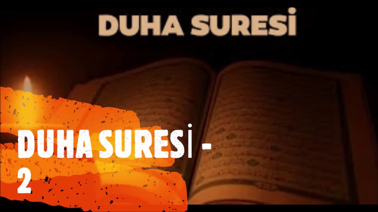 DUHA SURESİ 2 - YouTube