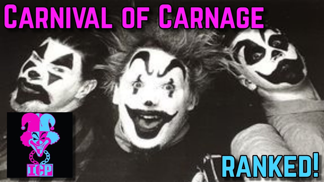 ICP's Carnival of Carnage: Ranked! - YouTube