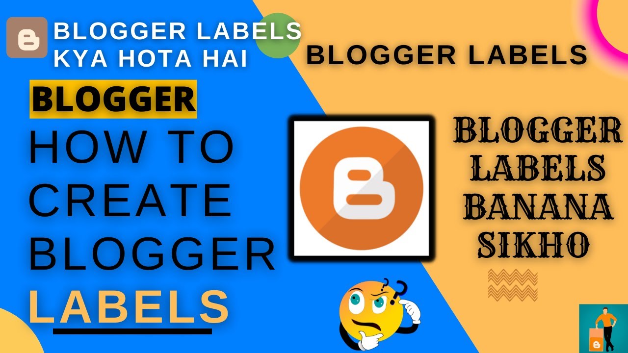 how to create blogger labels ! blogger labels ! blogger ! blogger ...