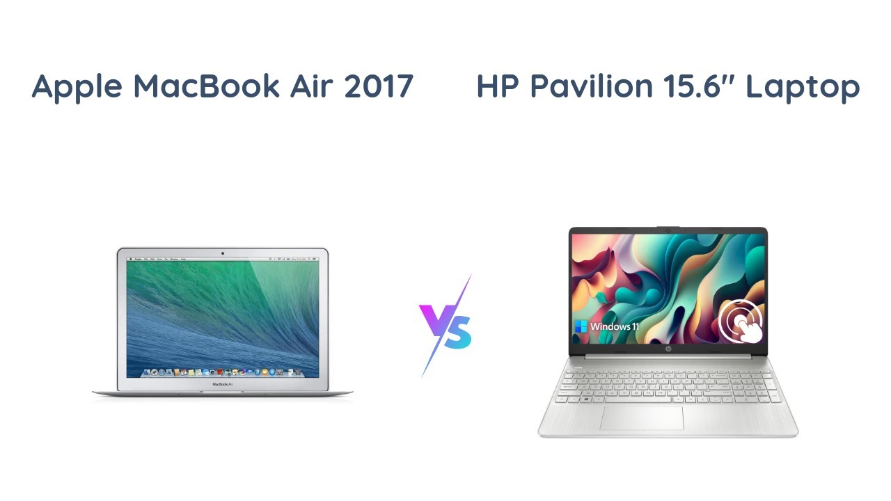 Macbook Air 2017 vs HP Pavilion | Best Laptop Comparison! ⌨️🔥 - YouTube