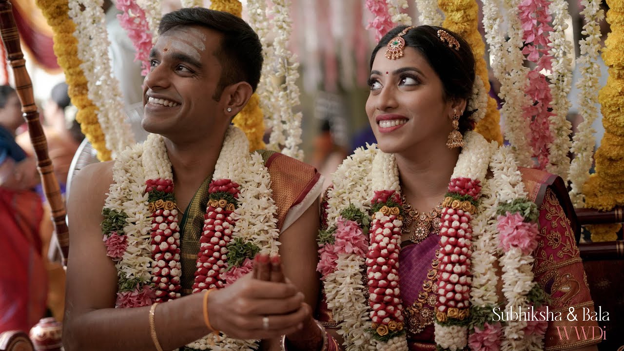 Subhiksha & Bala | Wedding film | Tamil Bramin Wedding | WWDi | Wed ...