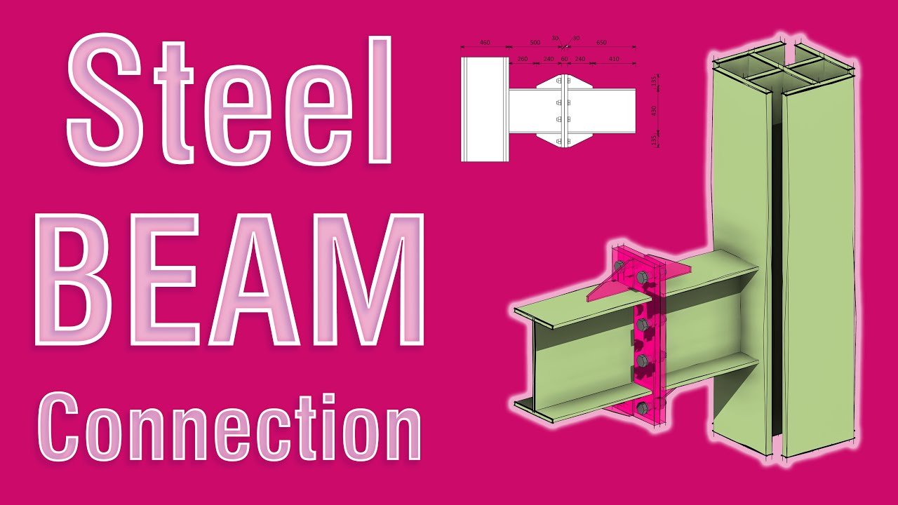 Model Steel Beam Connection based on 2D Documents in Revit - YouTube