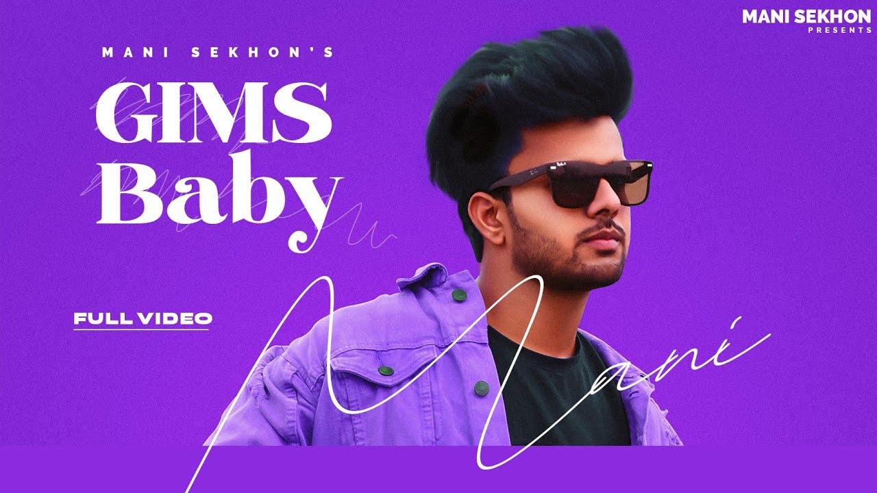 GIMS Baby (Official Audio) Mani Sekhon × Ryder | Latest Punjabi songs ...