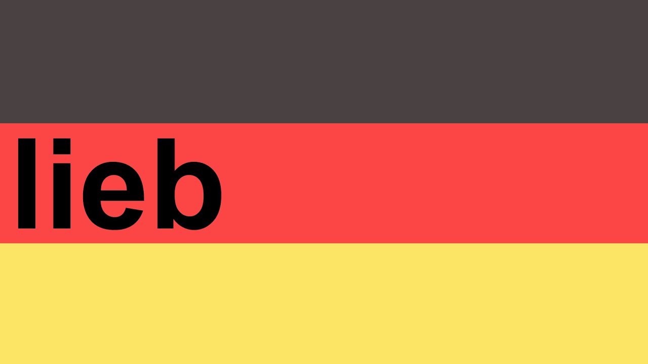 Lieb – Great German Words #4 - YouTube