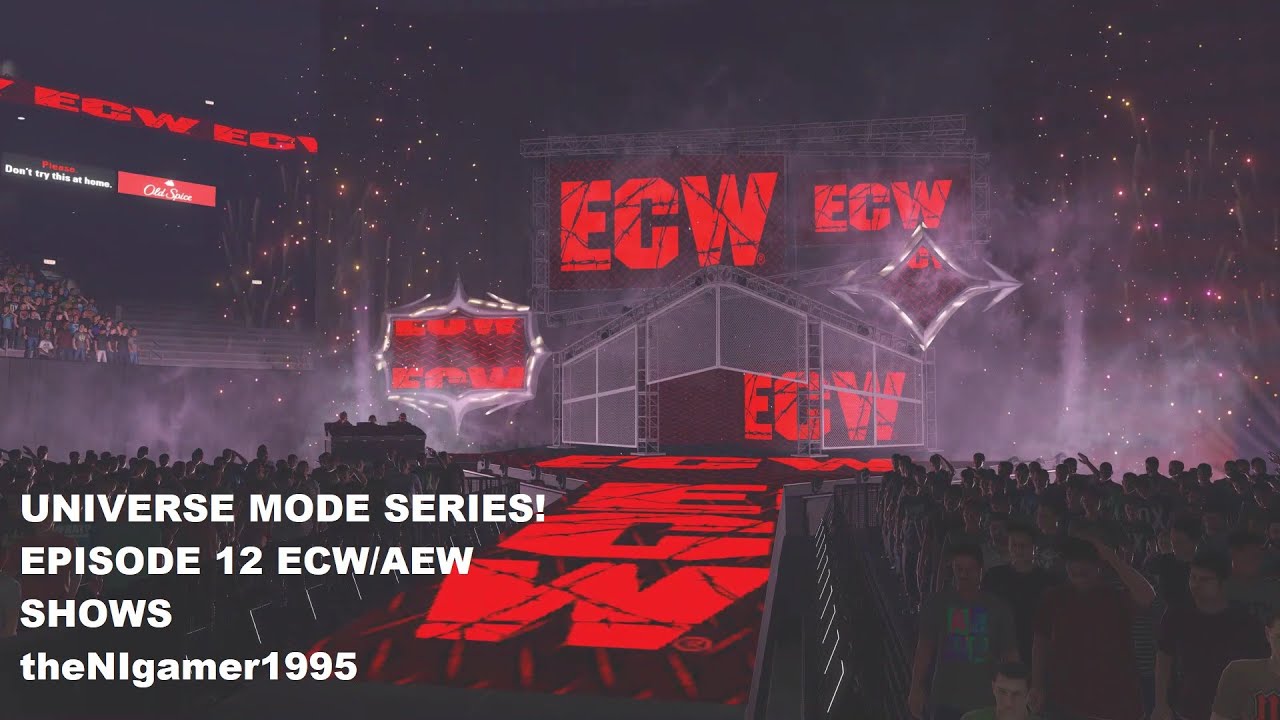 UNIVERSE MODE Series Episode 12! ECW/AEW shows had some incredible ...