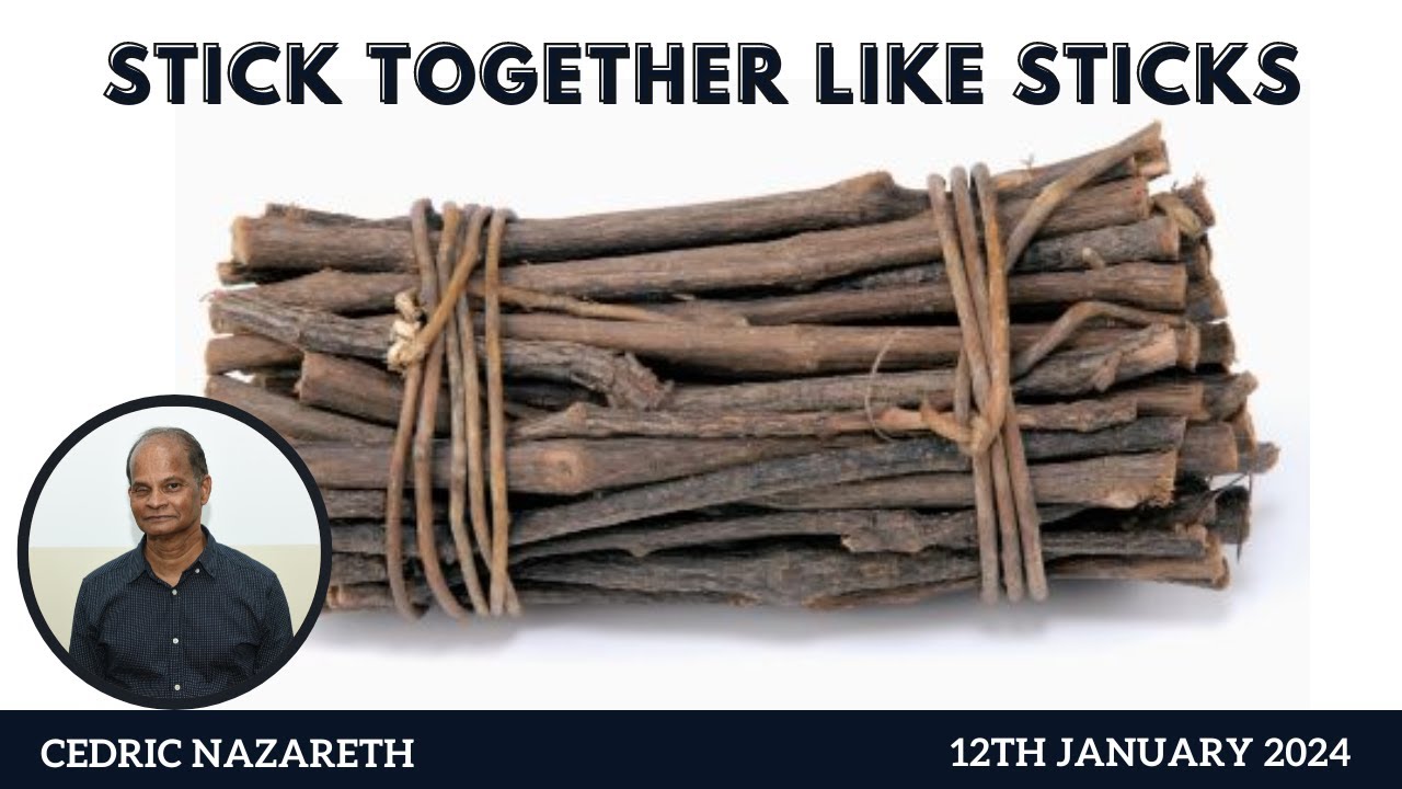 STICK TOGETHER LIKE STICKS ~ Ps. Cedric Nazareth - YouTube