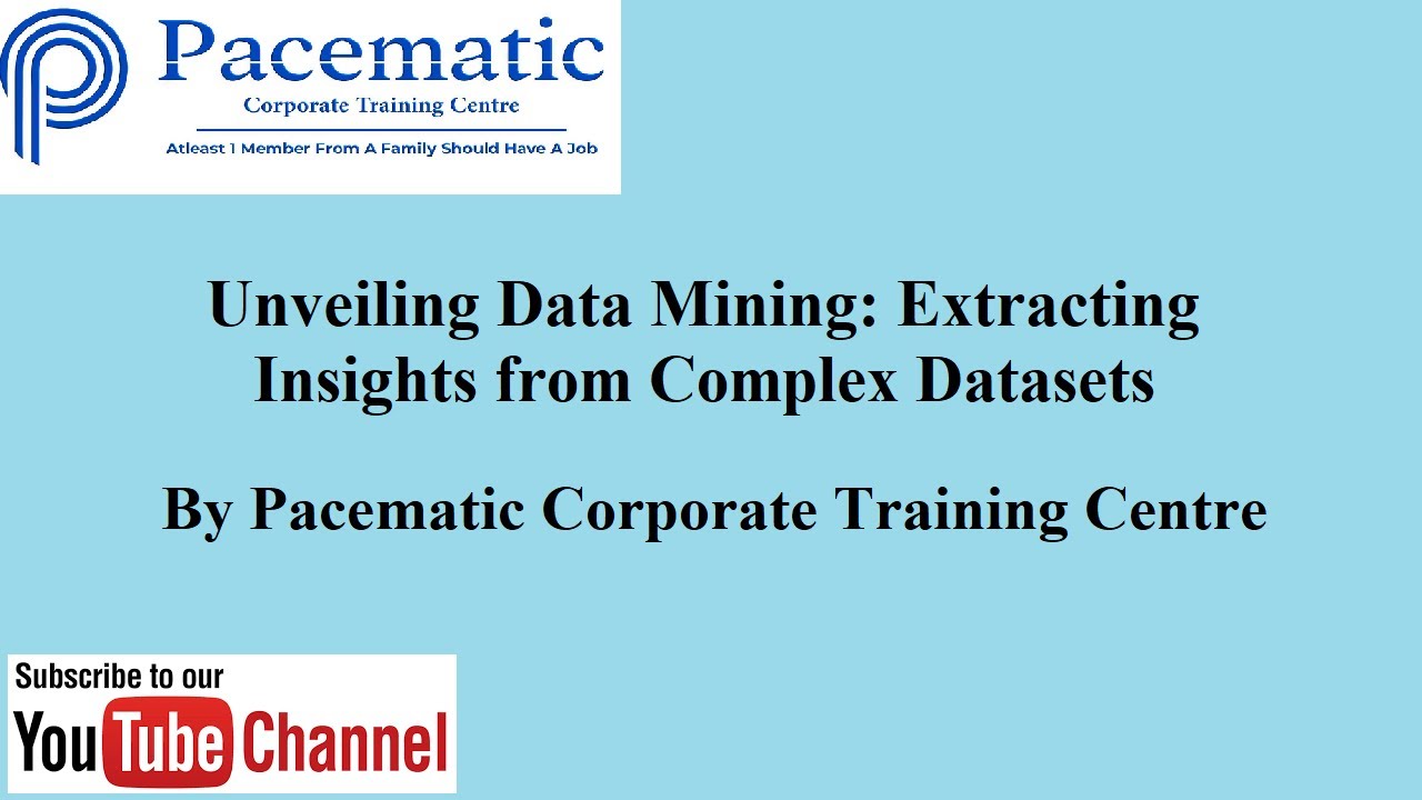Unveiling Data Mining: Extracting Insights from Complex Datasets - YouTube