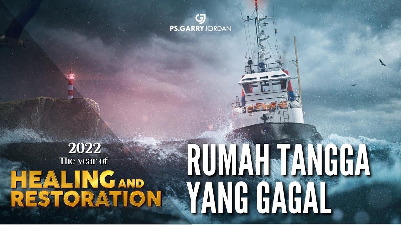 RUMAH TANGGA YANG GAGAL | KHOTBAH Ps. GARRY JORDAN - YouTube