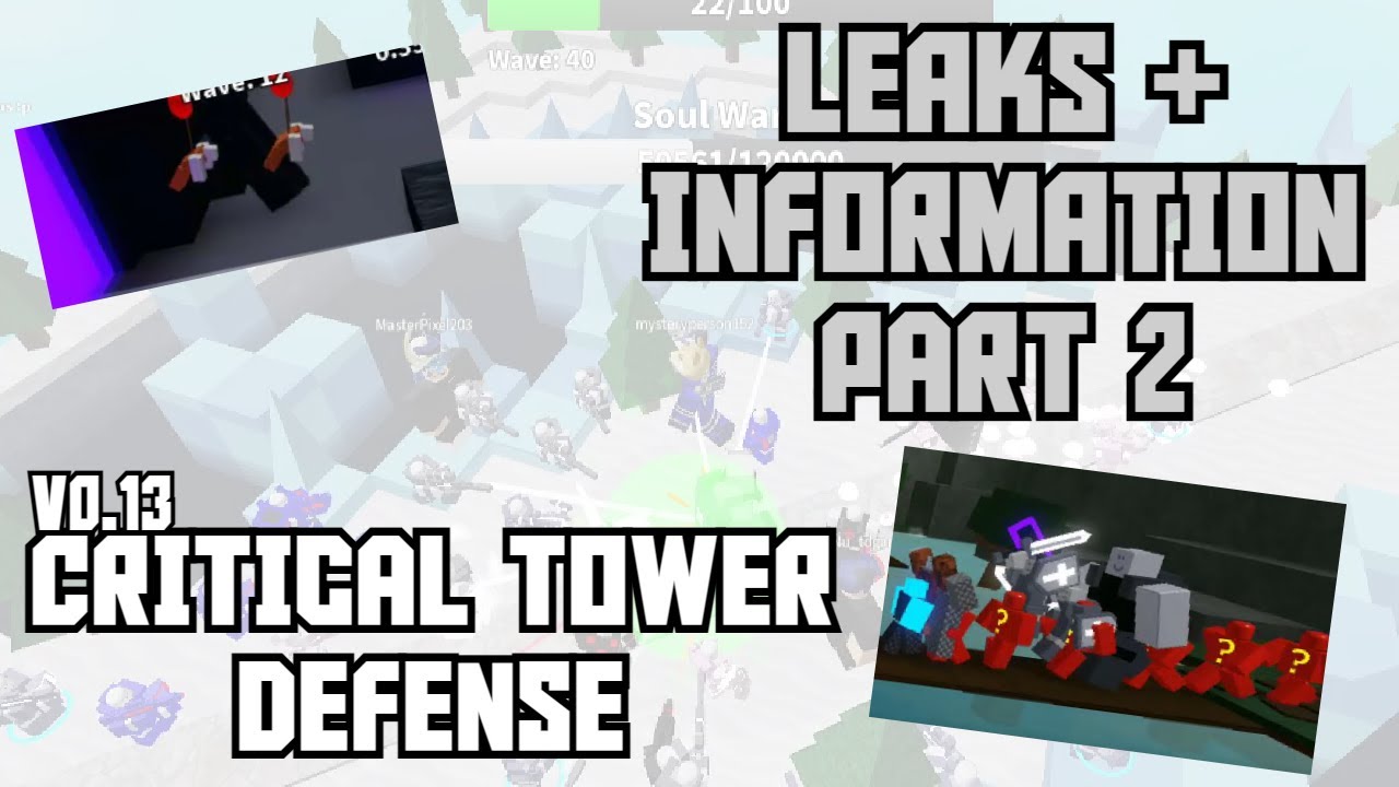 Critical Tower Defense v0.13 Leaks + Information Part 2 - YouTube