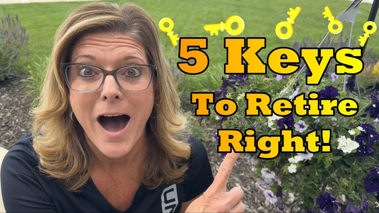 5 Keys to Living Your Best Retirement Life - YouTube