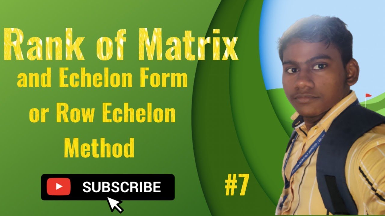 How to find Rank of Matrix and Row Echolen method. #Learn #Somethings ...