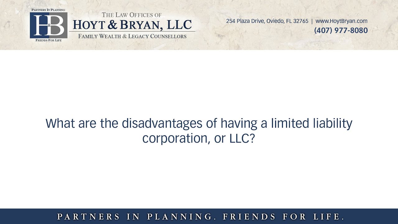 What are the disadvantages of having a limited liability corporation ...